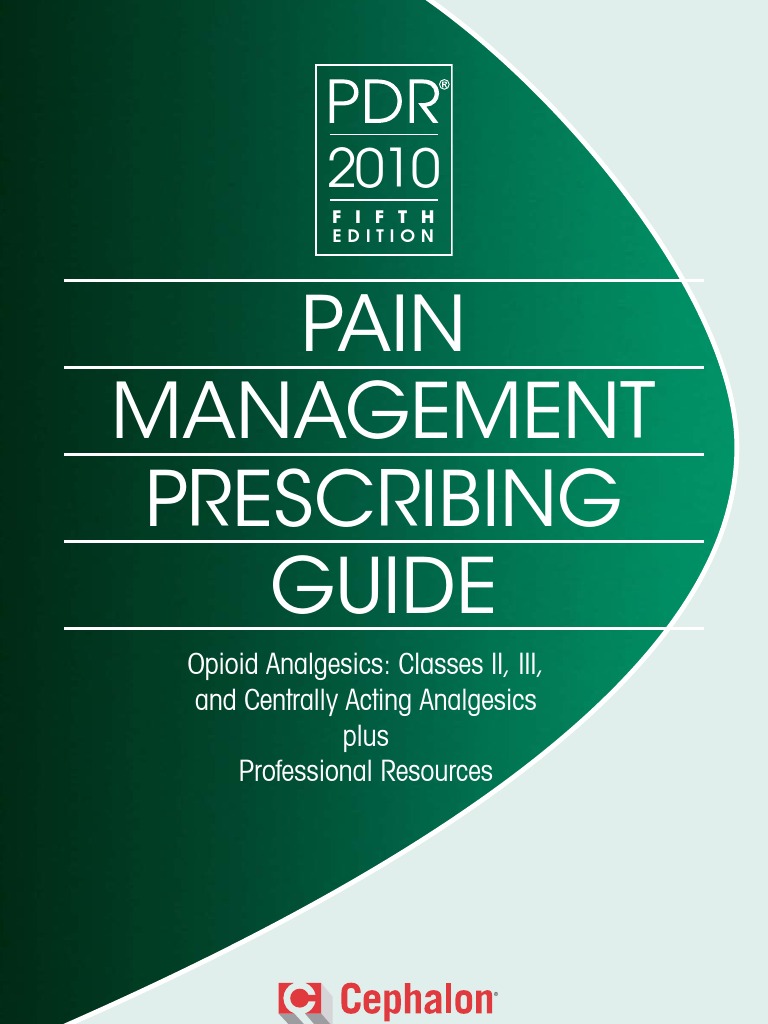 Physicians Desk Reference (PDR) For Pain Management | PDF | Opioid ...
