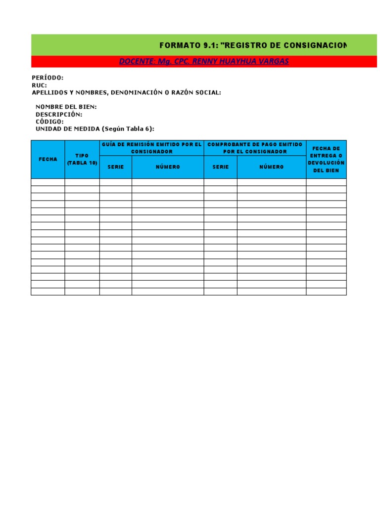Formato 9.1 - Registro de Consignaciones - para El Consignador - Control de Bienes Entregados en ...