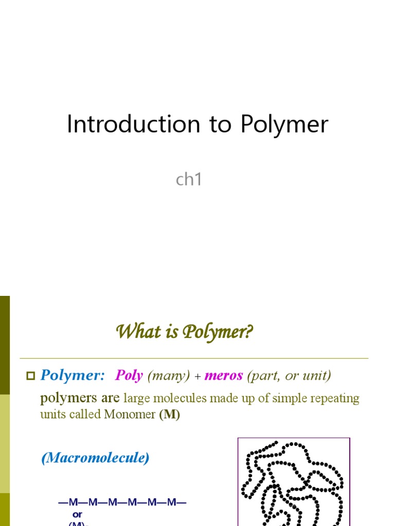 ch1 Introduction To Polymer PDF | PDF | Polymers | Polymerization