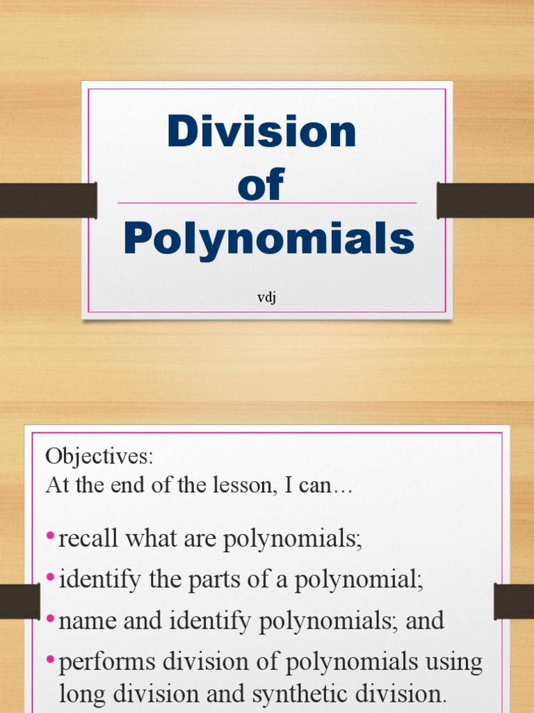 2 - 1 Division of Polynomials | PDF | Teaching Methods & Materials