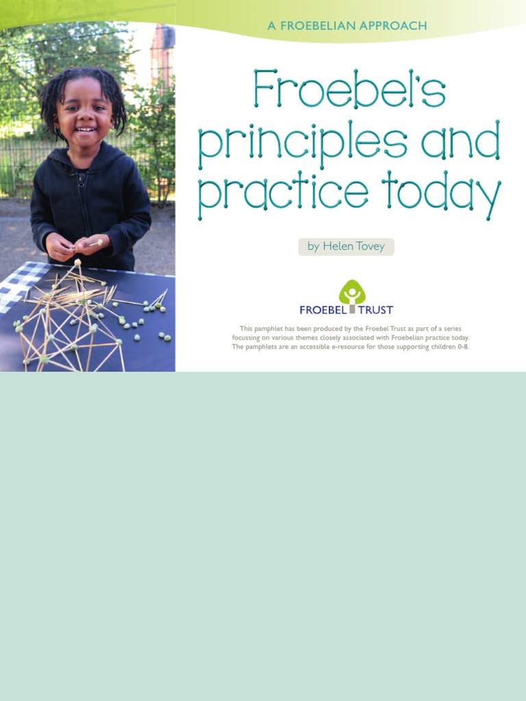 FT Froebels Principles and Practice Today | PDF
