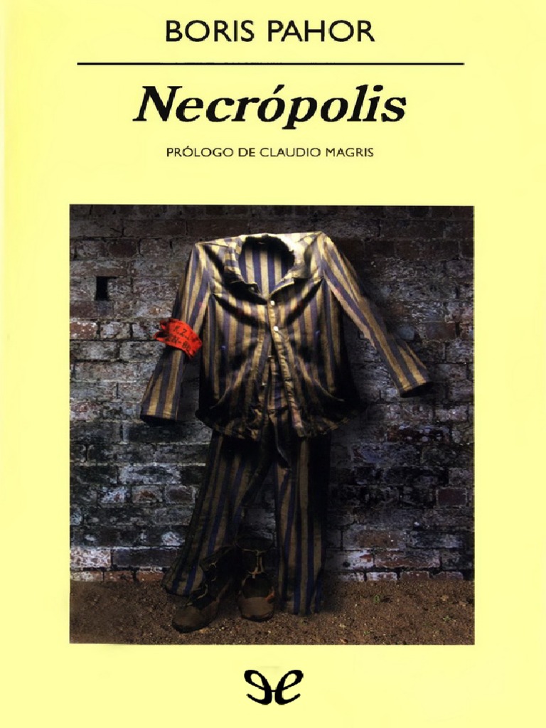 Boris Pahor. Necrópolis PDF | PDF