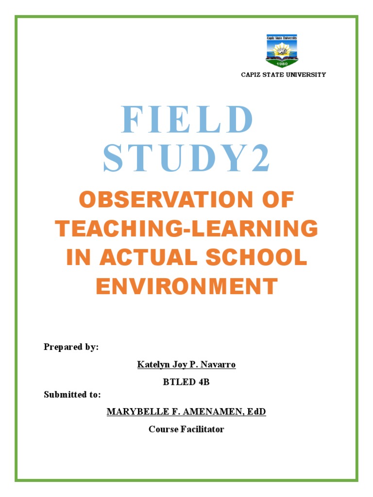 FIELD STUDY 2: OBSERVING TEACHING AND LEARNING IN SCHOOLS | PDF