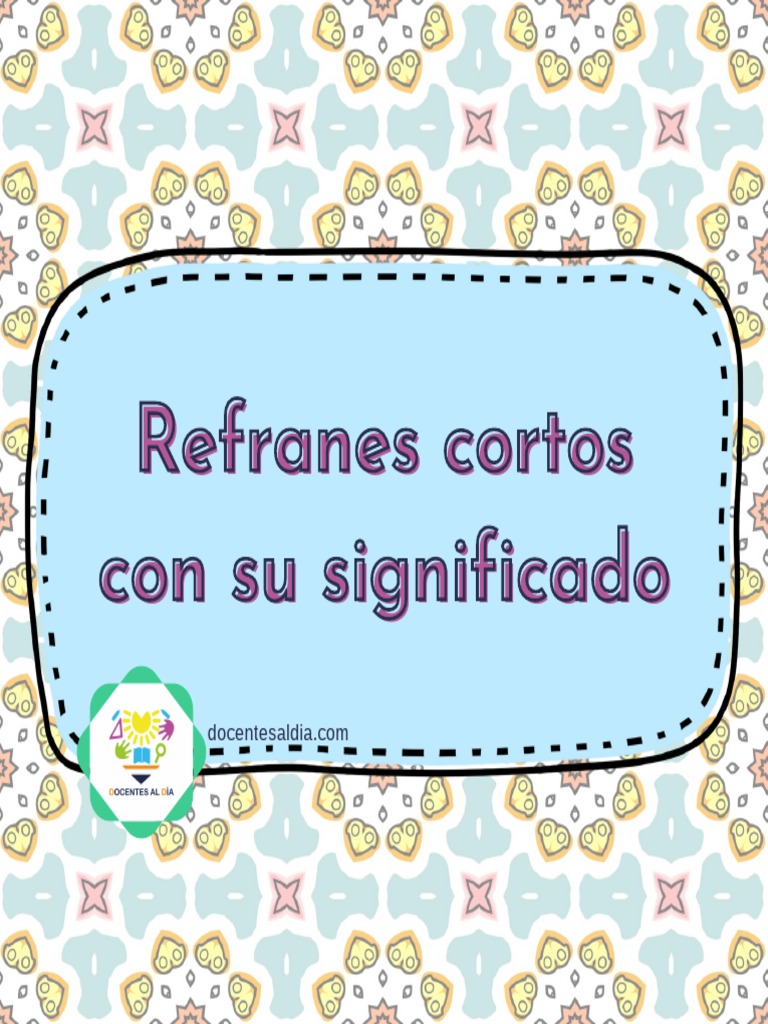 Refranes Cortos Con Su Significado PDF | PDF