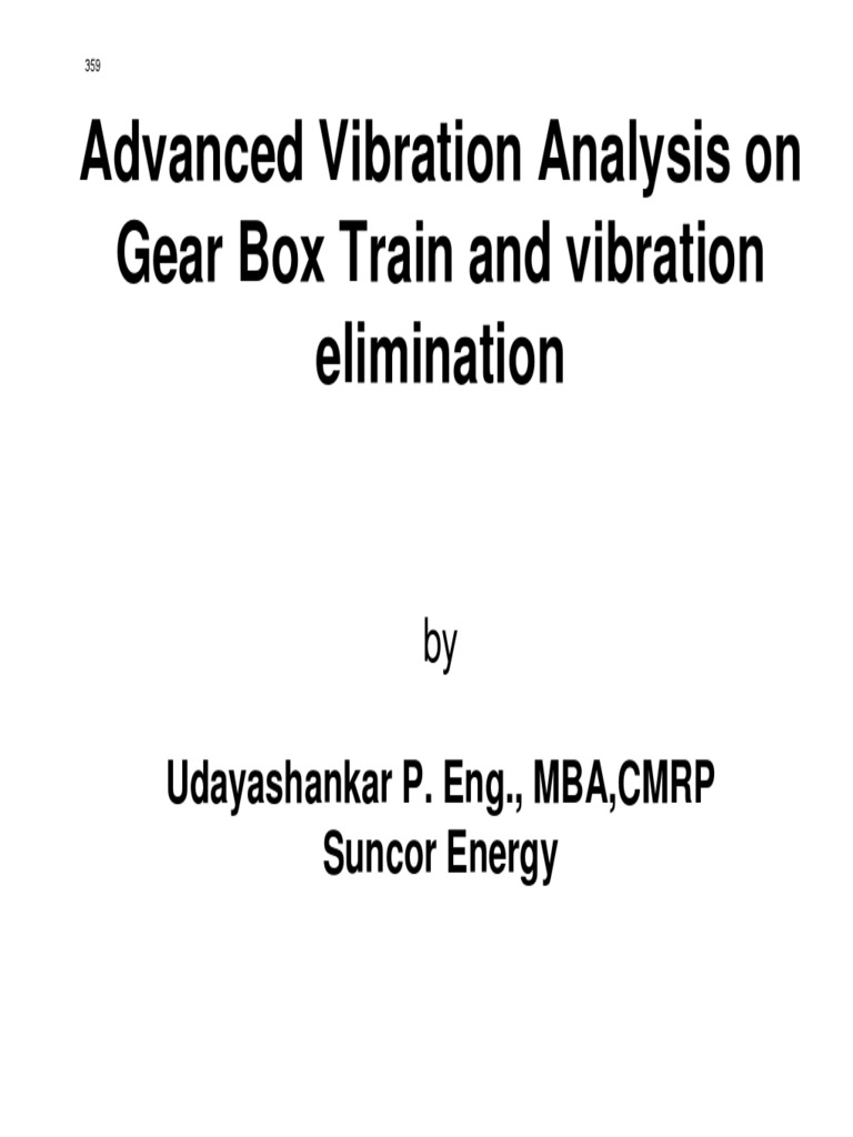 Advanced Vibration Analysis On Gear Box Train | PDF