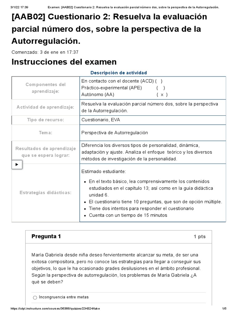 Examen - (AAB02) Cuestionario 2 - Resuelva La Evaluación Parcial Número Dos, Sobre La ...