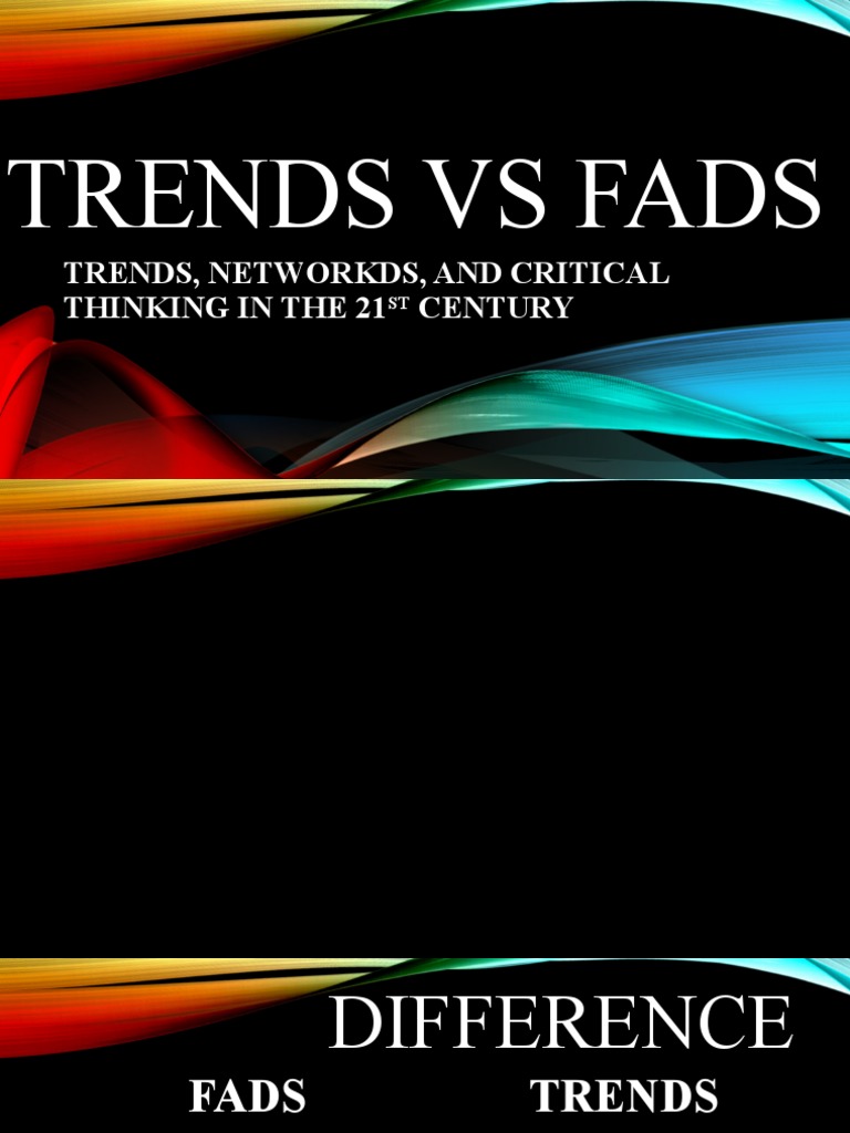 Trends Vs Fads | PDF