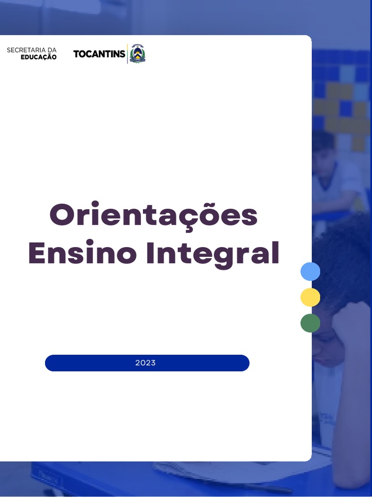 Orientações - Ensino Integral - 2023 PDF | PDF