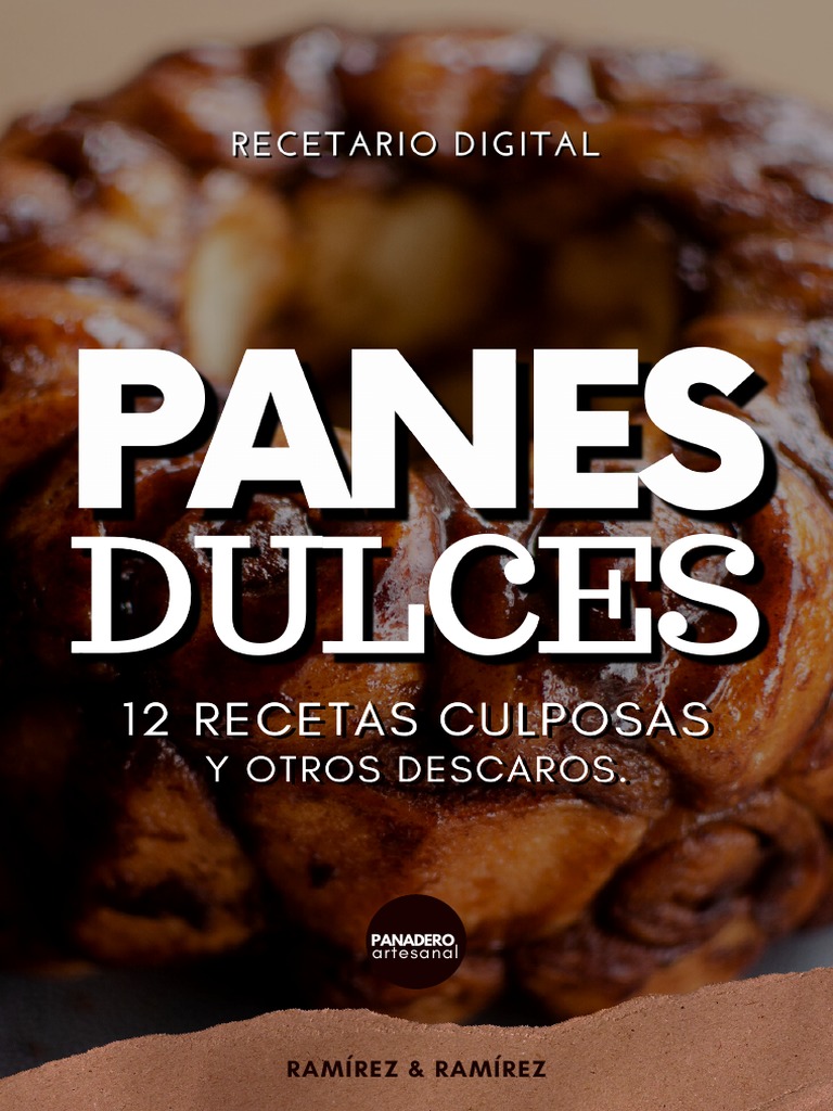 Recetario Panes Dulces - 1era Edición 090922 PDF | PDF | Panes | Levadura