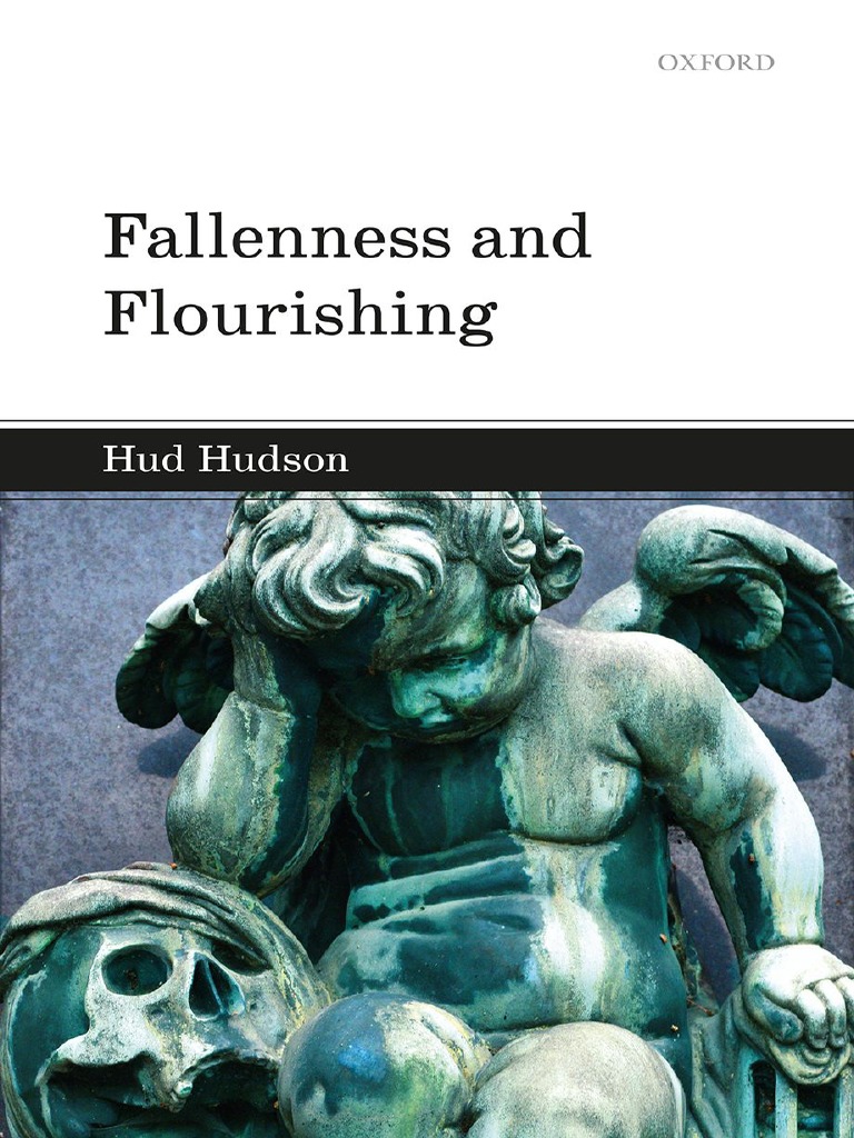 Hud Hudson - Fallenness and Flourishing-Oxford University Press (2021 ...