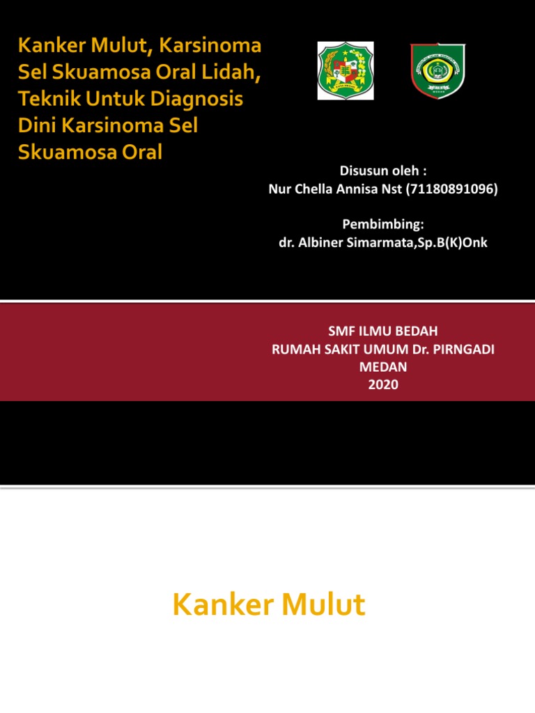 Kanker Mulut, Karsinoma Sel Skuamosa Oral Lidah, Teknik Untuk Diagnosis ...