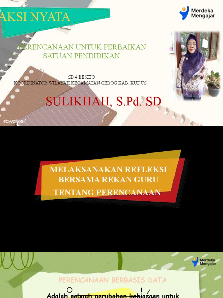 Aksi Nyata Topik Perencanaan Untuk Perbaikan Satuan Pendidikan Sekolah