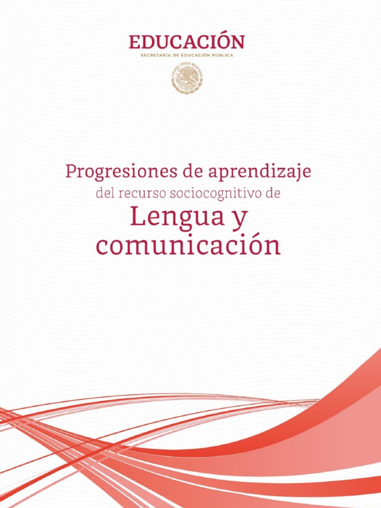 Progresiones de Aprendizaje - Lengua y Comunicacion PDF | PDF | Plan de estudios | Conocimiento