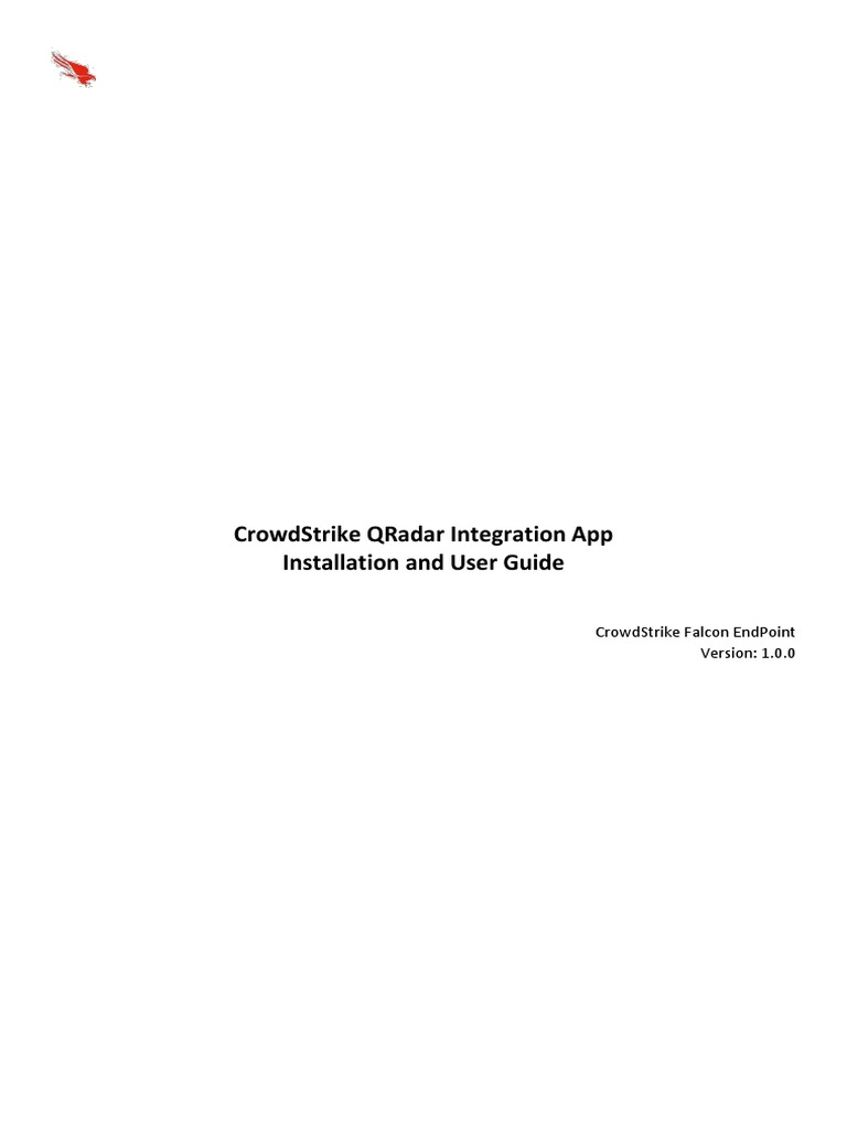 CrowdStrike Falcon EndPoint QRadar Integration App Installation and ... CrowdStrike Falcon EndPoint QRadar Integration App Installation and ...
