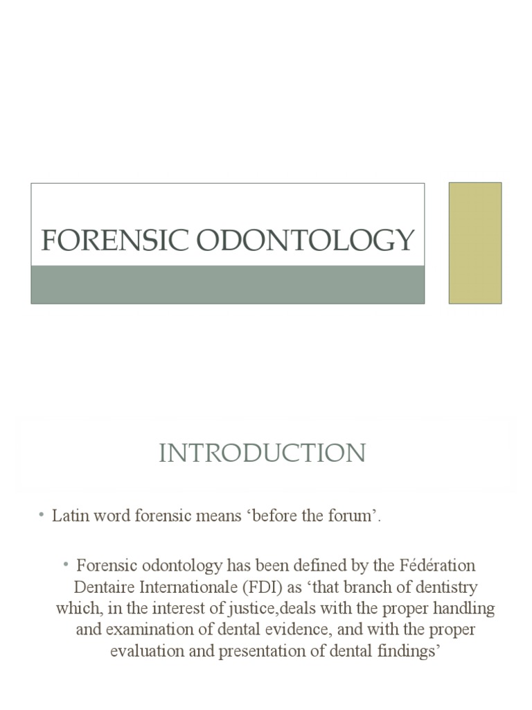 Forensic Odontology Overview and Methods | PDF