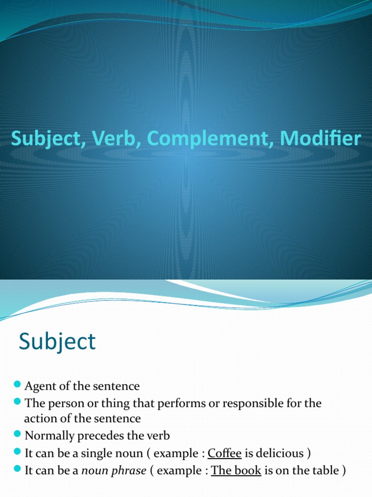 Subject, Verb, Complement, Modifier | PDF
