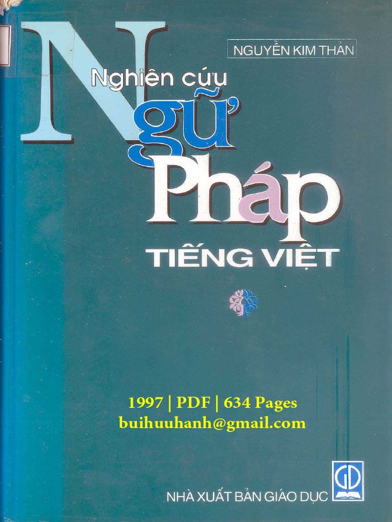 Nghiên Cứu Về Ngữ Pháp Tiếng Việt (NXB Giáo Dục 1997) - Nguyễn Kim Thản, 634 Trang PDF | PDF