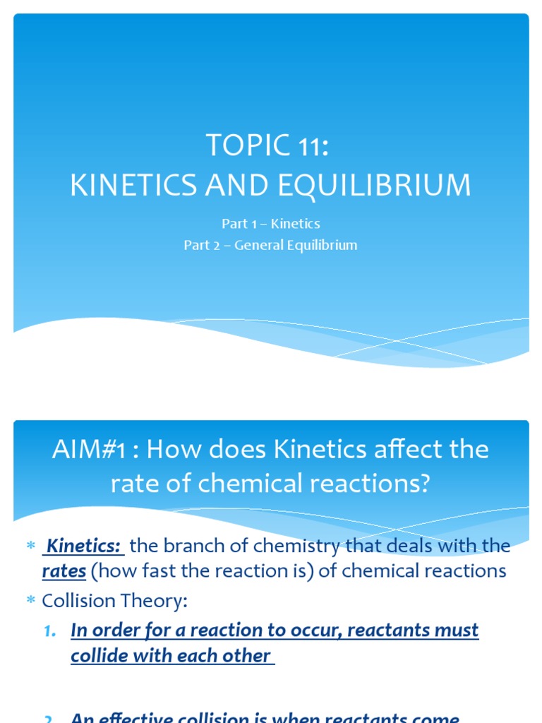 Unit 11 - Kinetics and Equilibrium | PDF