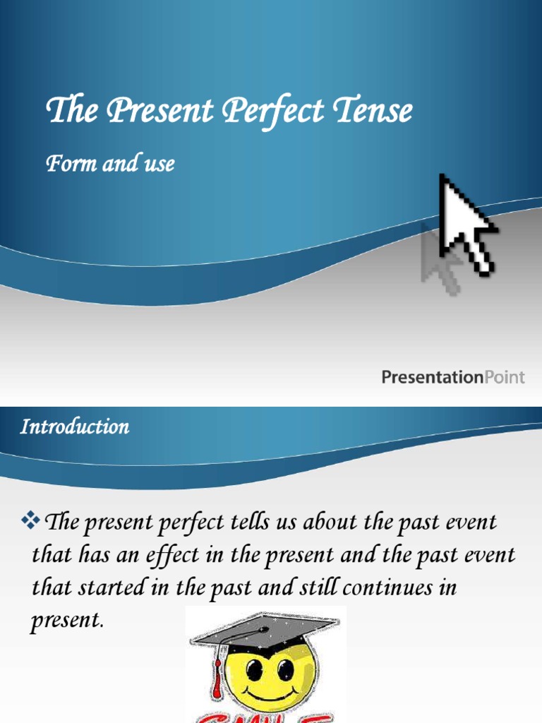 The Present Perfect Tense Pdf Pdf Languages Foreign Language Studies