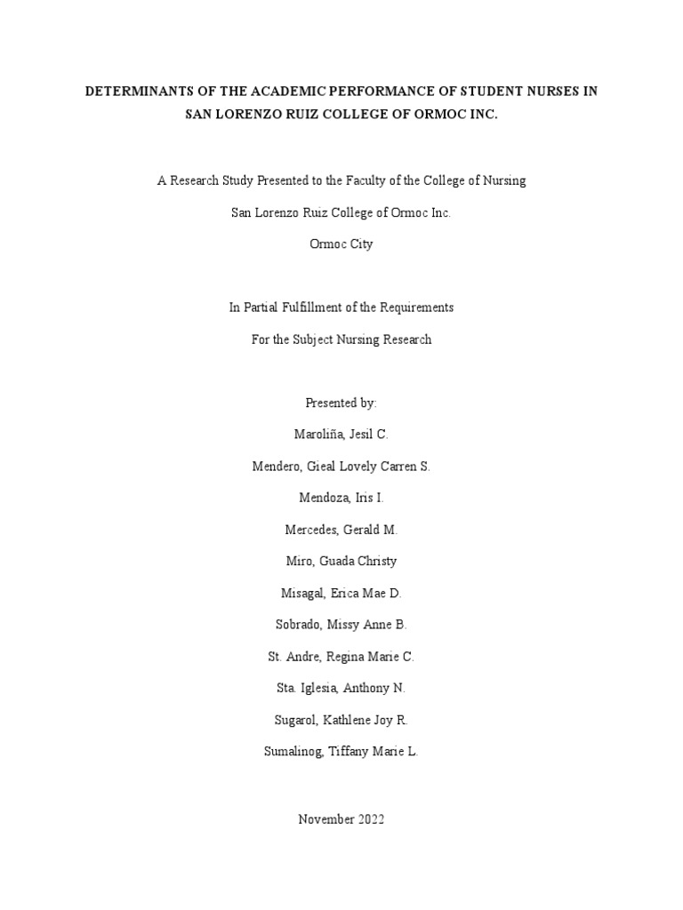Determinants of The Academic Performance of Student Nurses in San Lorenzo Ruiz College of Ormoc ...