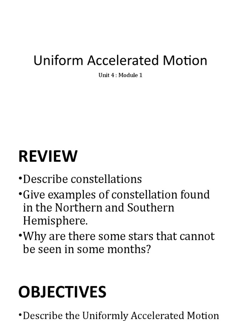 Uniform Accelerated Motion: Unit 4: Module 1 | PDF