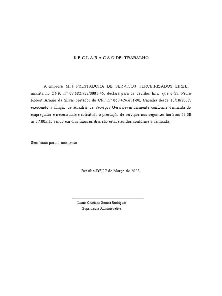 Declaração de trabalho do Sr. Pedro Robert Araujo da Silva como ... Declaração de trabalho do Sr. Pedro Robert Araujo da Silva como ...