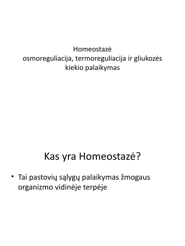 Homeostazė, Osmoreguliacija, Termoreguliacija Ir Gliukozės Kiekio ...