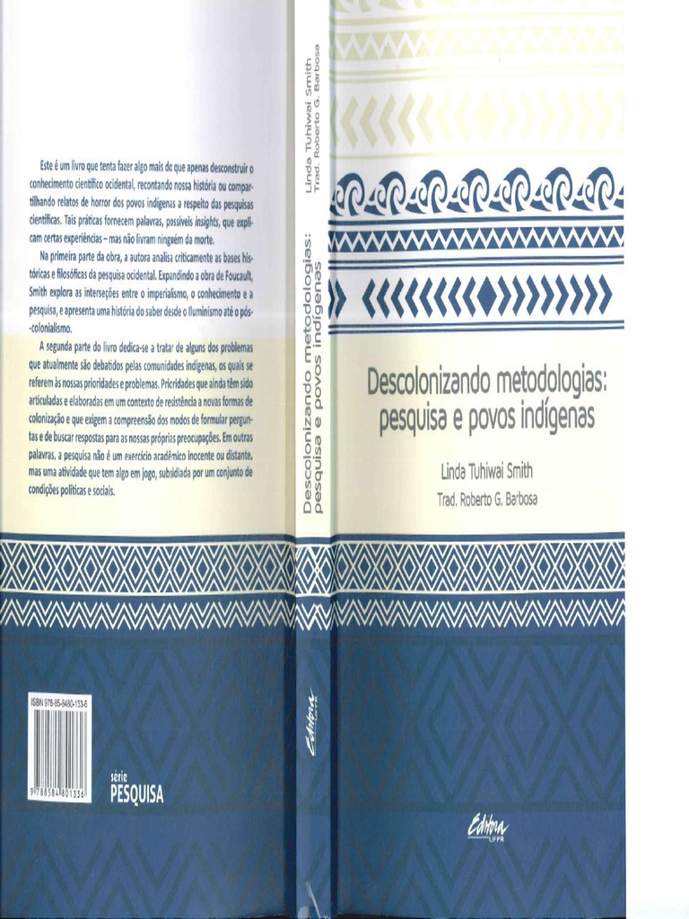 Descolonizando metodologias_pesquisa e povos indígenas.pdf | PDF