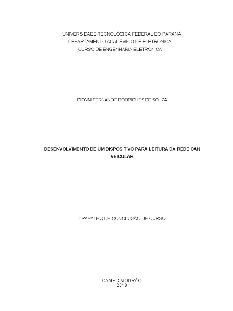 TCC - Desenvolvimento de Um Dispositivo para Leitura Da Rede CAN ... TCC - Desenvolvimento de Um Dispositivo para Leitura Da Rede CAN ...