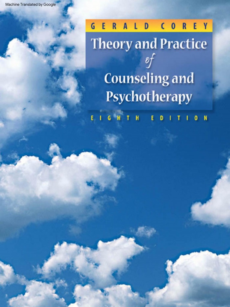 Teoria y Practica Del Counseling y La Psicoterapia - Gerald Corey PDF | PDF
