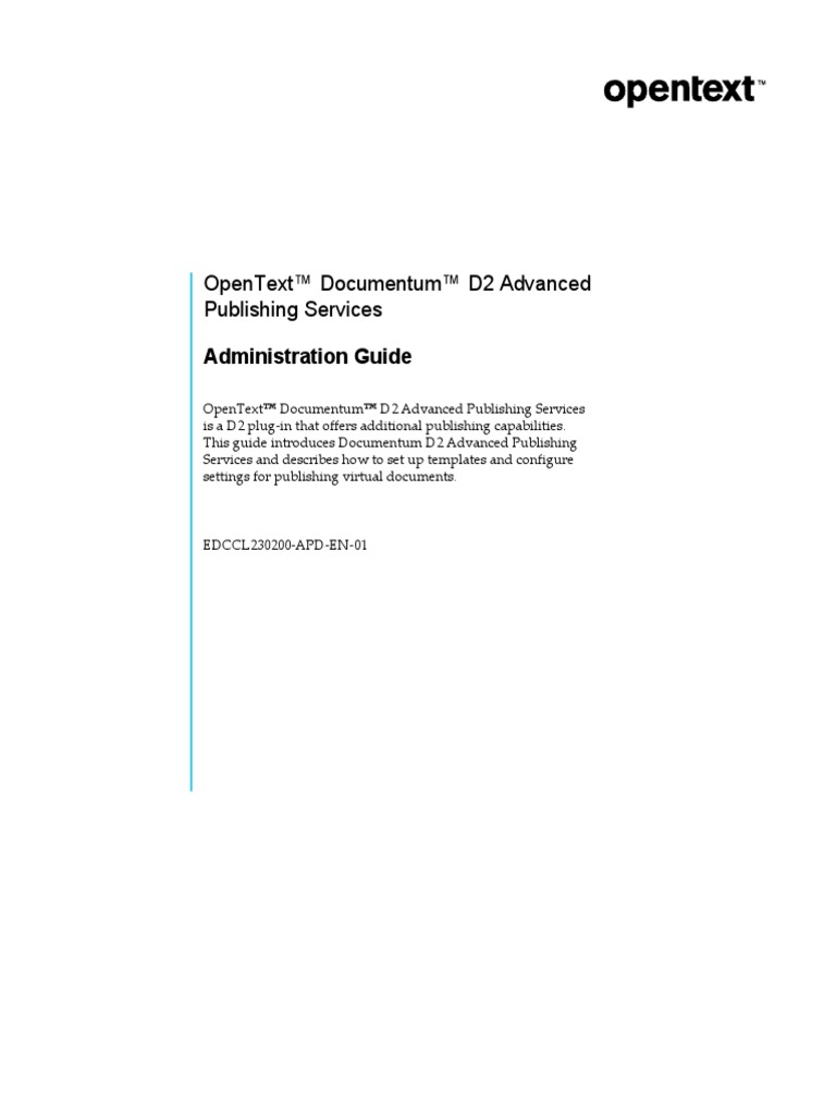 OpenText Documentum D2 Advanced Publishing Services CE 23.2 - Administration Guide English ...