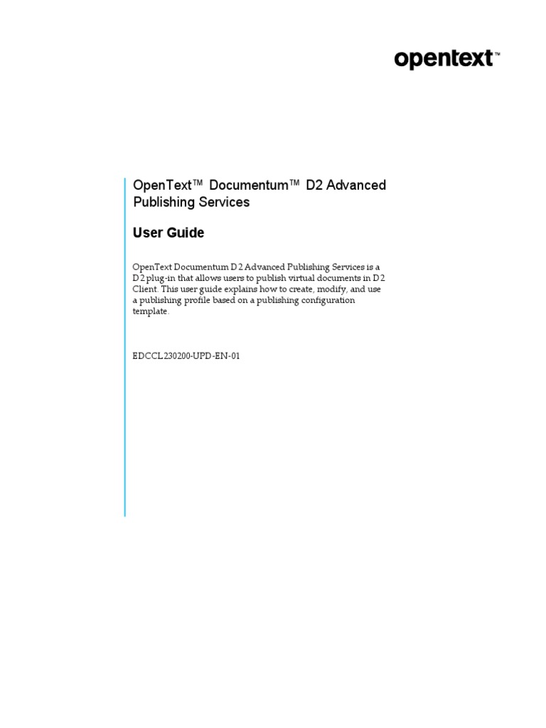 OpenText Documentum D2 Advanced Publishing Services CE 23.2 - User Guide English (EDCCL230200 ...