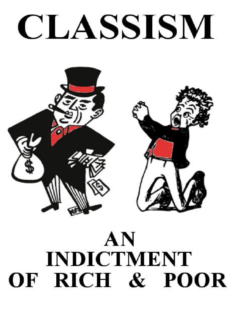 Classism An Indictment Of Rich And Poor Pdf Pdf Consciousness Mind
