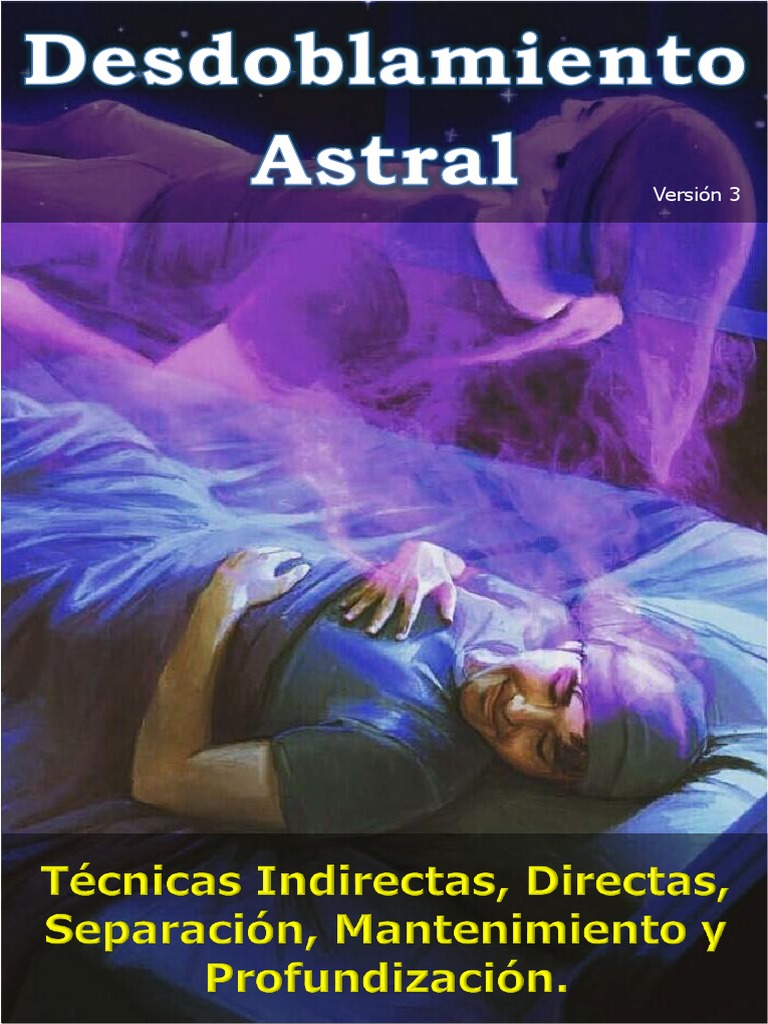 PDF - Técnicas para El Desdoblamiento Astral v3 PDF | PDF
