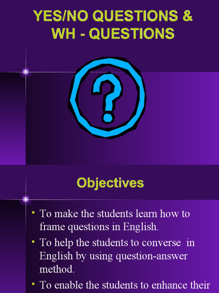 Yes No WH Questions Lesson 10 | PDF