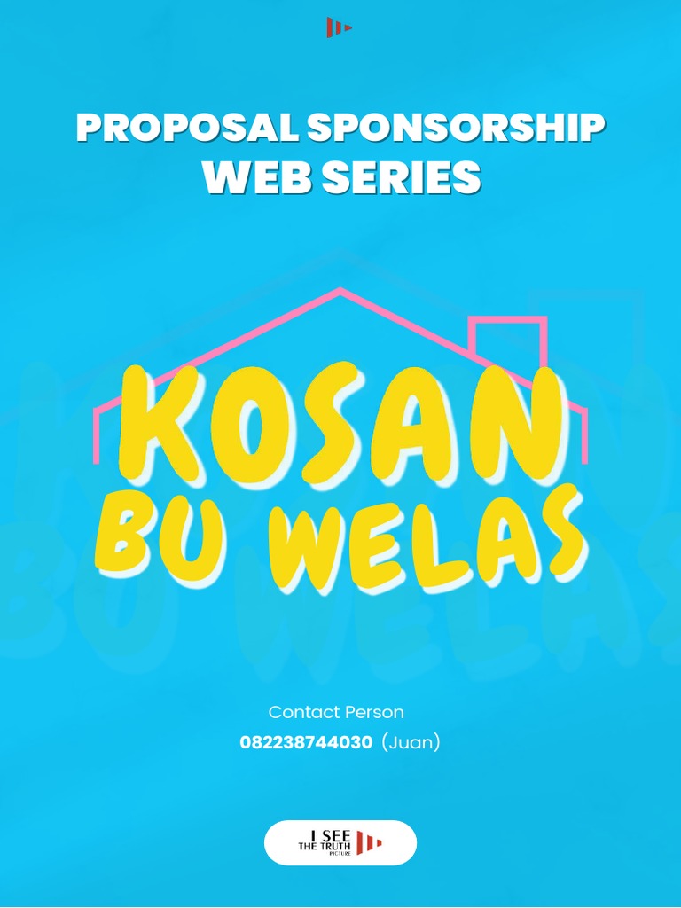 Proposal Sponsorship - Web Series 'Kosan Bu Welas' | PDF