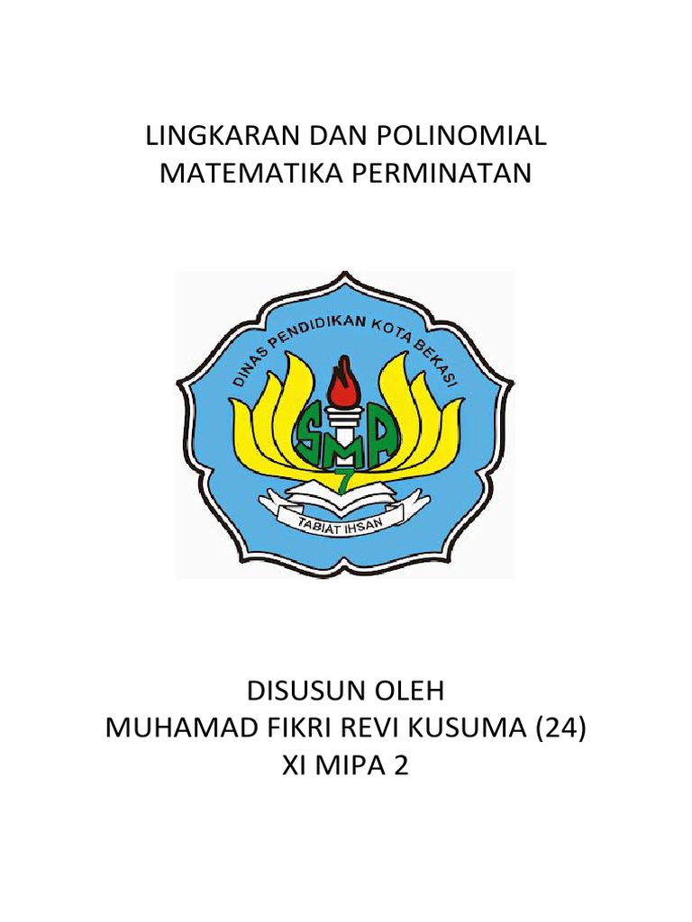 Lingkaran Dan Polinomial - Muhamad Fikri Revi Kusuma Xi Mipa 2 | PDF | Metode & Bahan Ajar