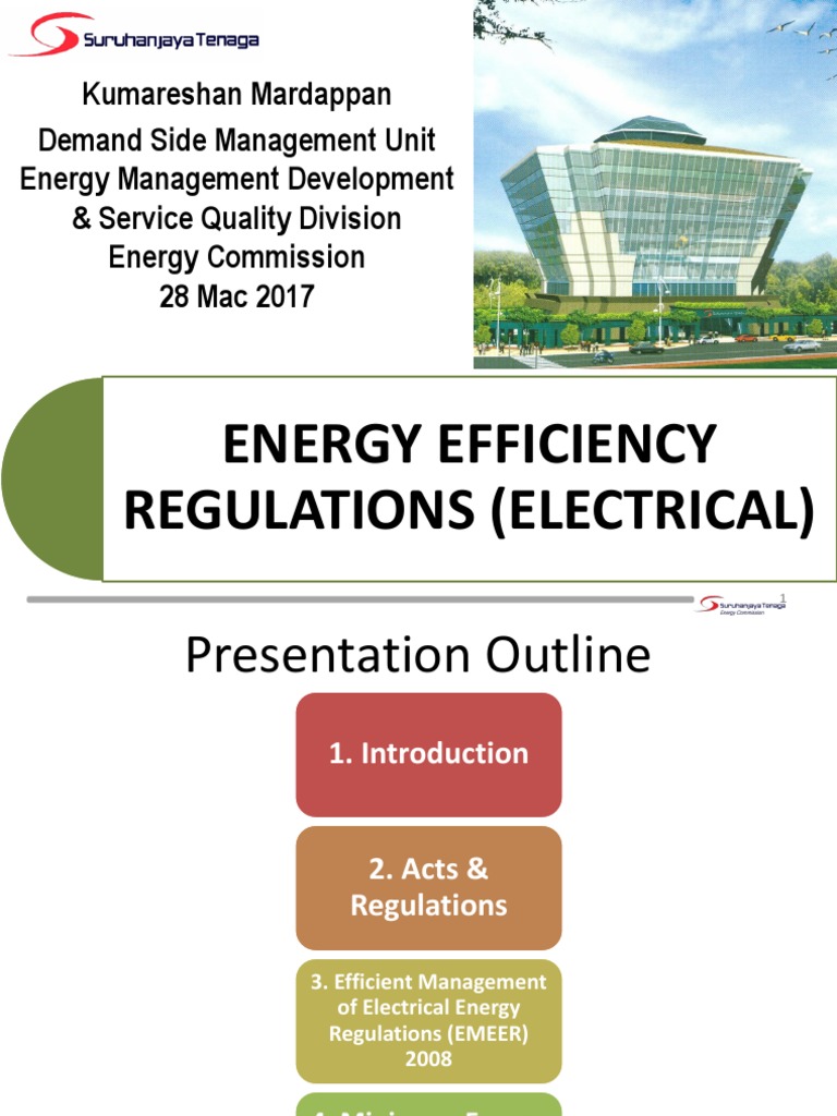 Slide - Energy Efficiency Regulations (Electrical) - by Energy Commission (Mr. Kumareshan) | PDF ...