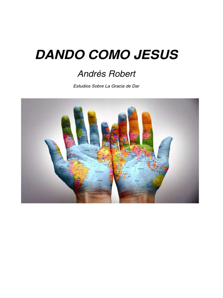Dando como Jesús: La gracia de dar | PDF | Cristo (título) | Oración