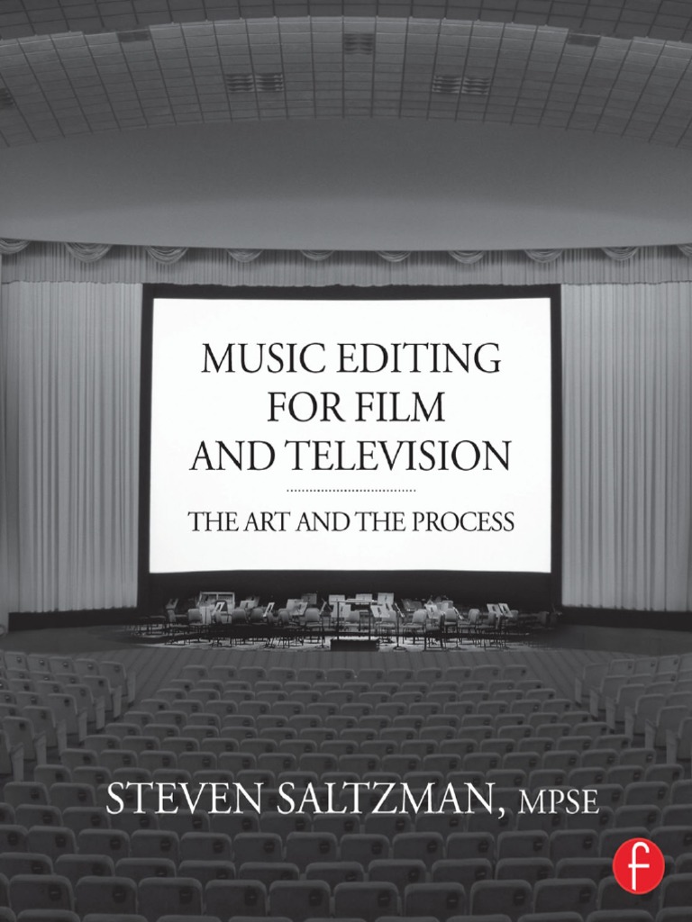 Music Editing For Film and Television The Art and The Process (Steven ...