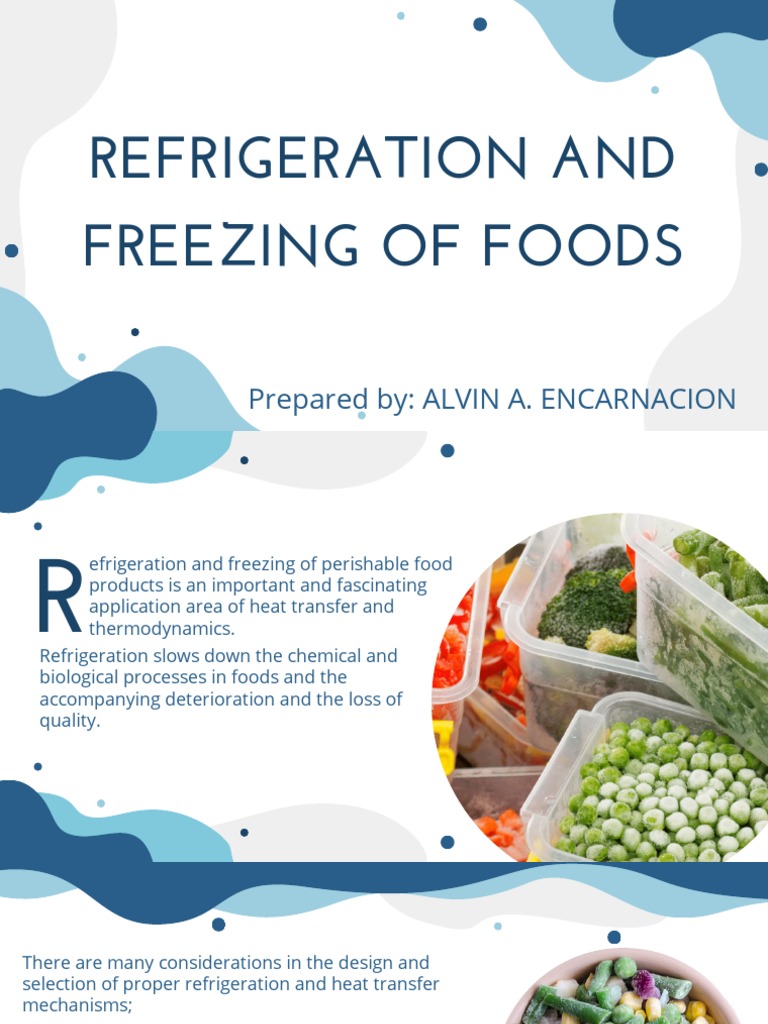 Refrigeration vs. Freezing in Food Preservation | PDF | Shelf Life ...