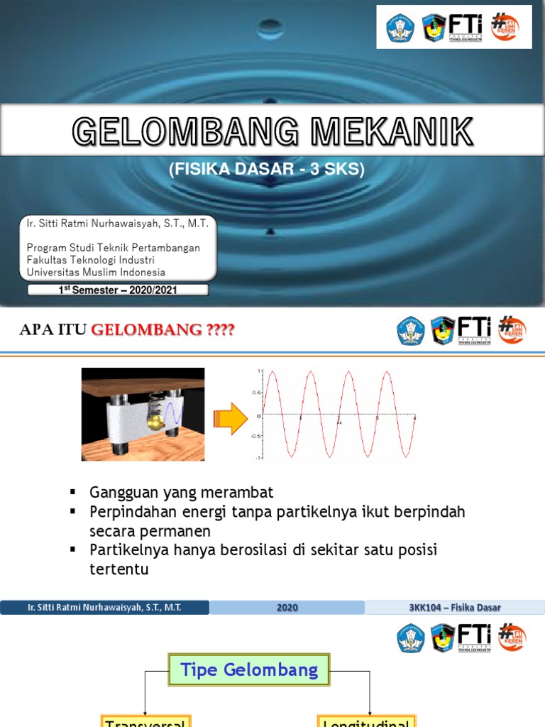 FISIKA DASAR - FTI UMI - Pertemuan 9 - Gelombang Mekanik | PDF
