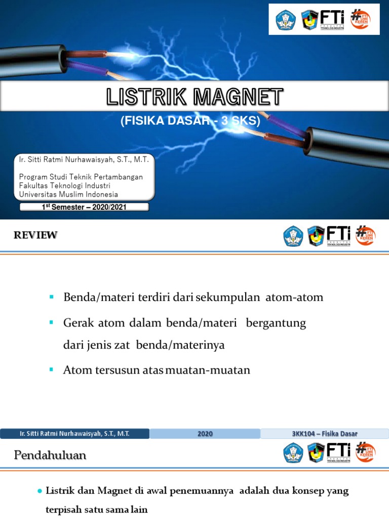 FISIKA DASAR - FTI UMI - Pertemuan 11 - Listrik Magnet | PDF