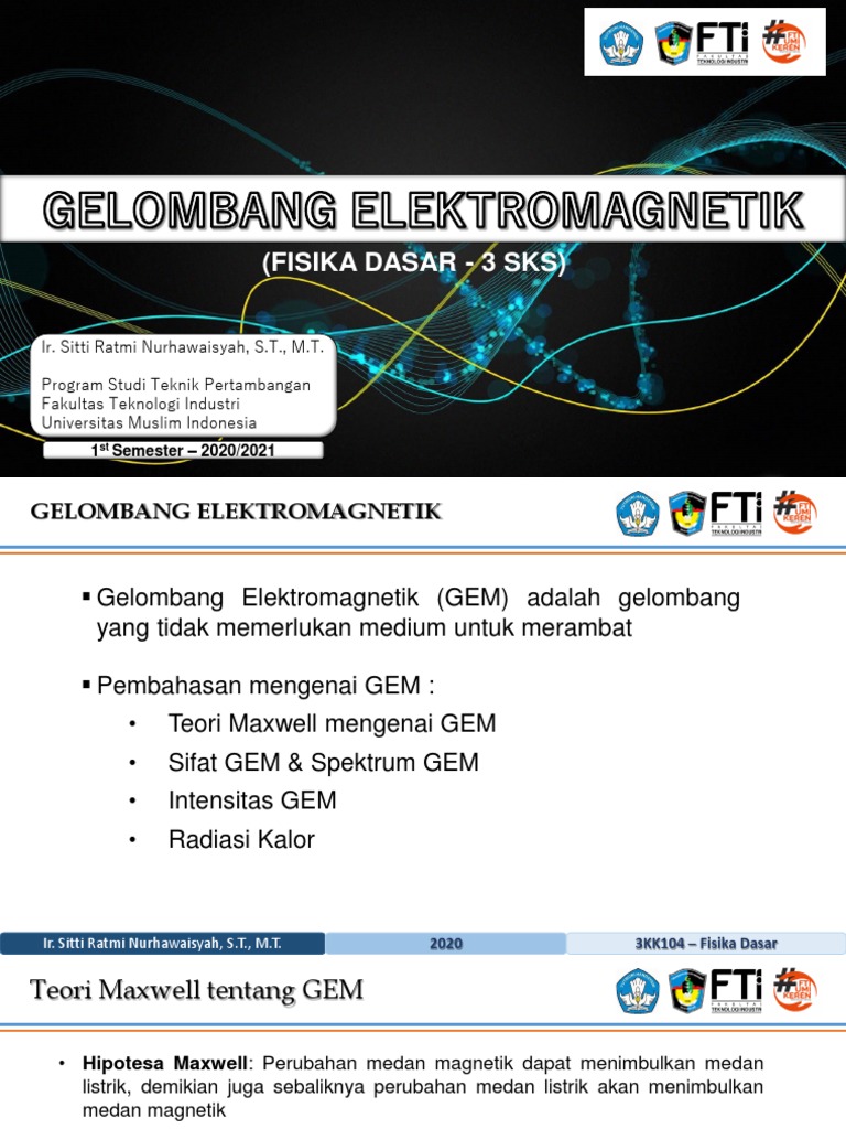 FISIKA DASAR - FTI UMI - Pertemuan 10 - Gelombang Elektromagnetik | PDF