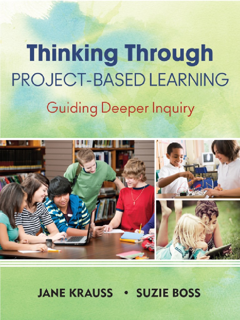 Krauss, Jane - Boss, Suzie - Thinking Through Projects - Guiding Deeper Inquiry Through Project ...
