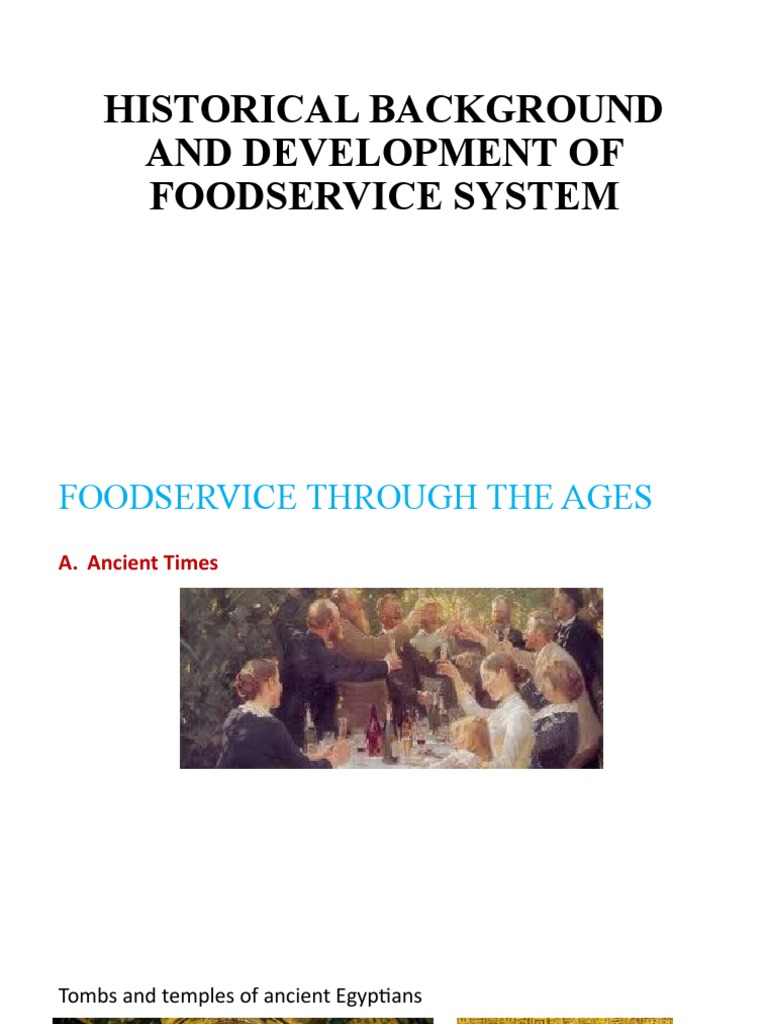 Historical Background and Development of Foodservice System | PDF ...
