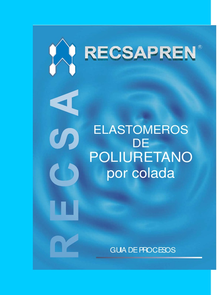 Recsa - Elastomeros de Colada | PDF | Poliuretano | Gases