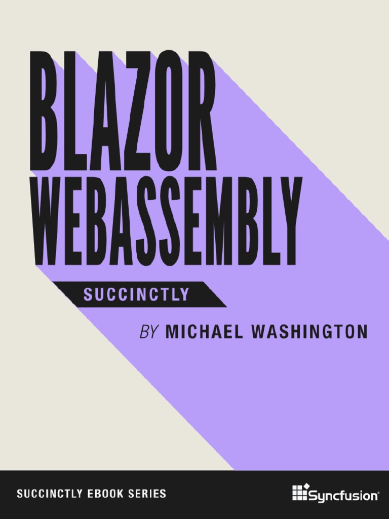 Blazor Webassembly Succinctly | PDF | Dynamic Web Page | Web Application