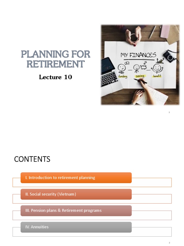 Lecture 10 - Retirement Planning | PDF | Life Annuity | Retirement