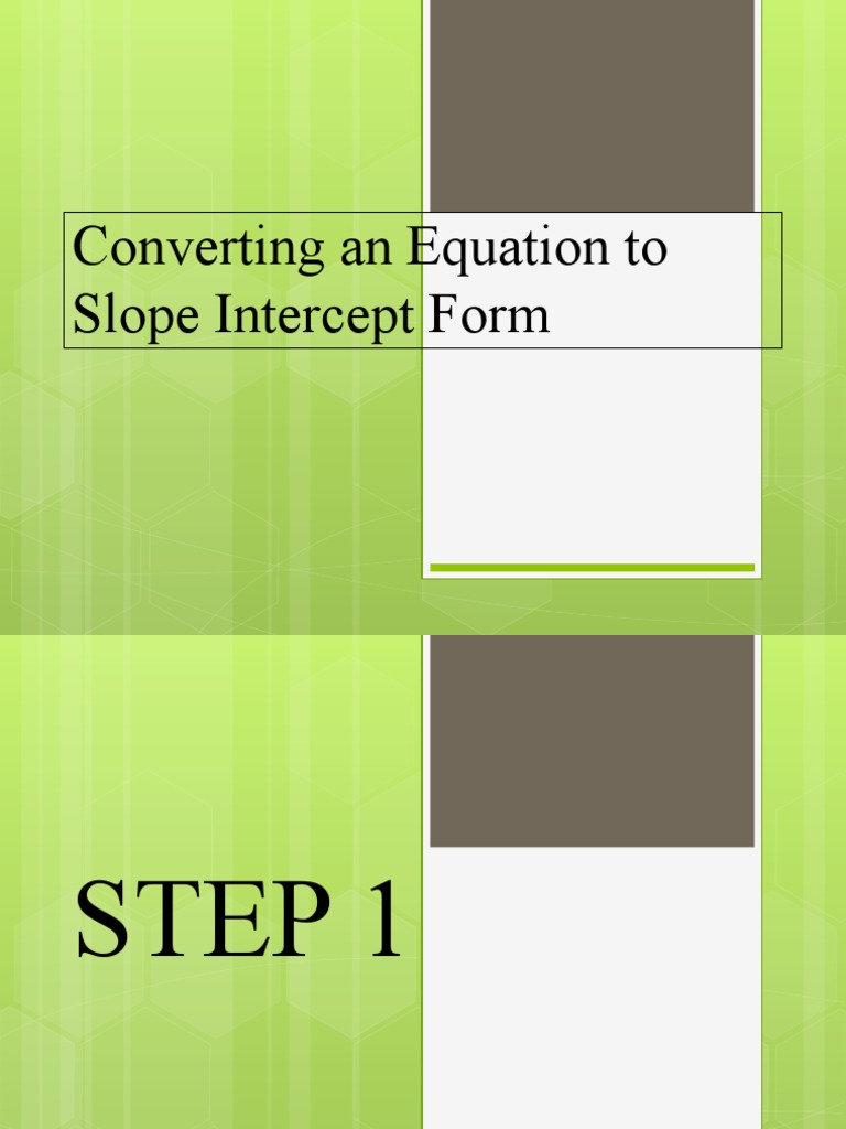 Converting An Equation To Slope Intercept Form | PDF